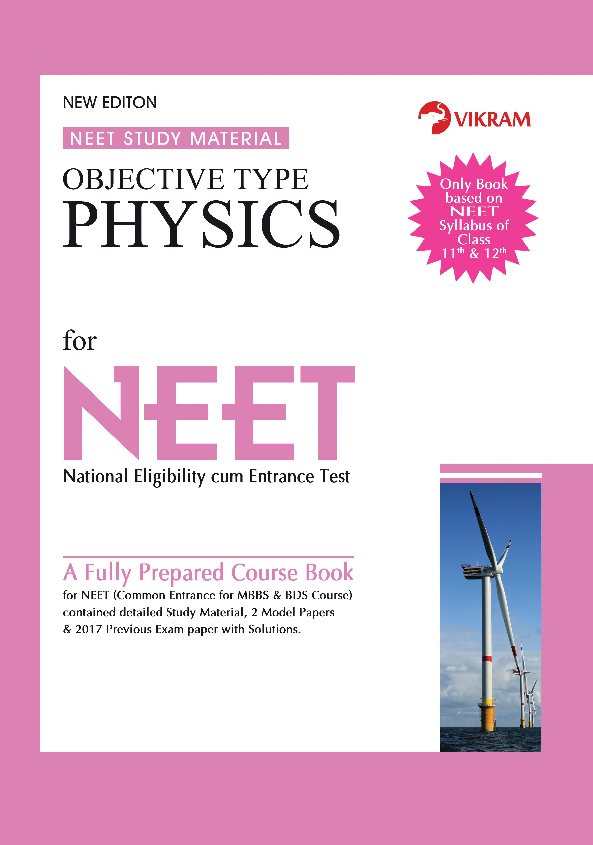 NEET - Objective Type PHYSICS (A Fully Prepared Course Book) – Vikram Books