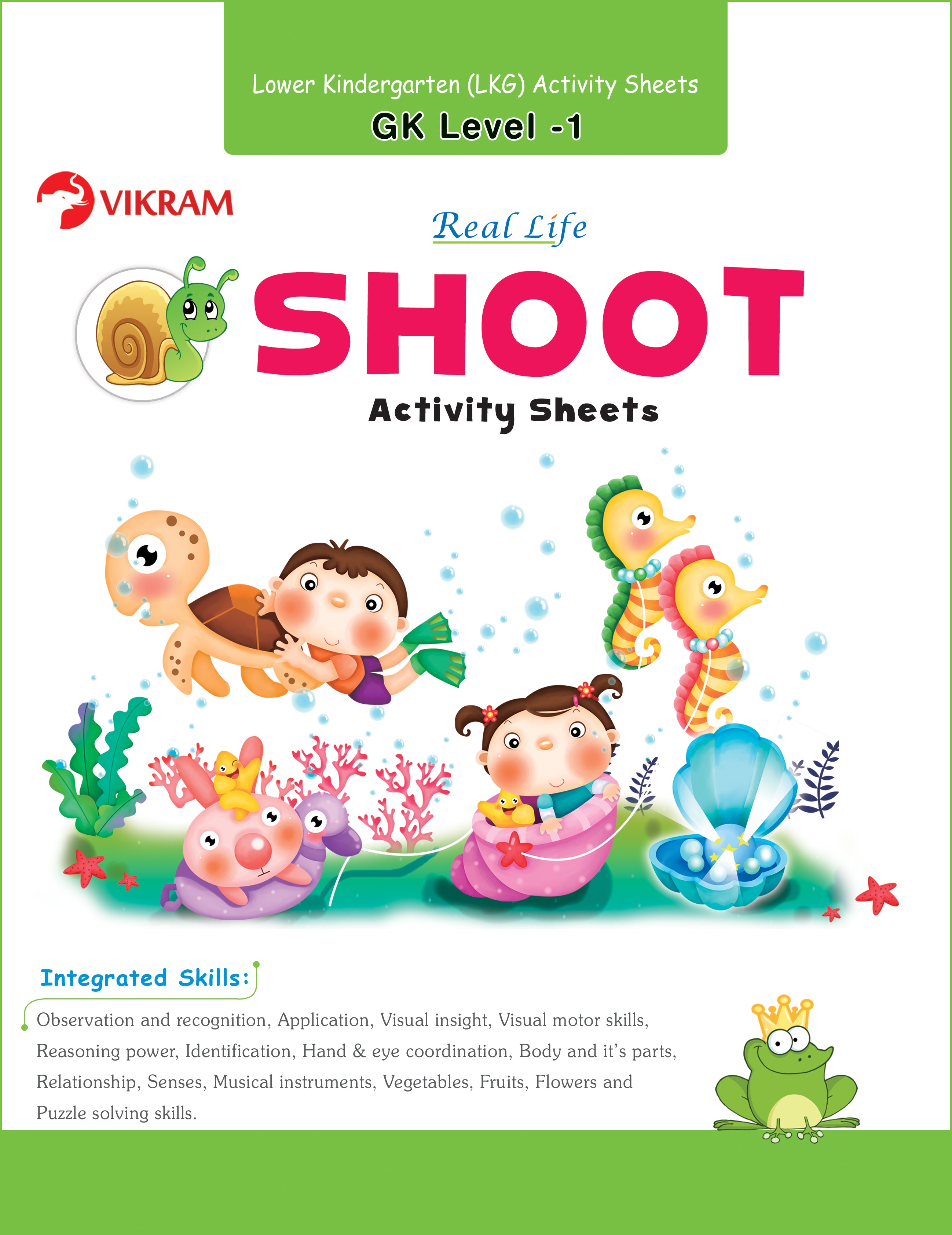 Real Life - Shoot Activity Sheets for LKG General Knowledge Level - 1